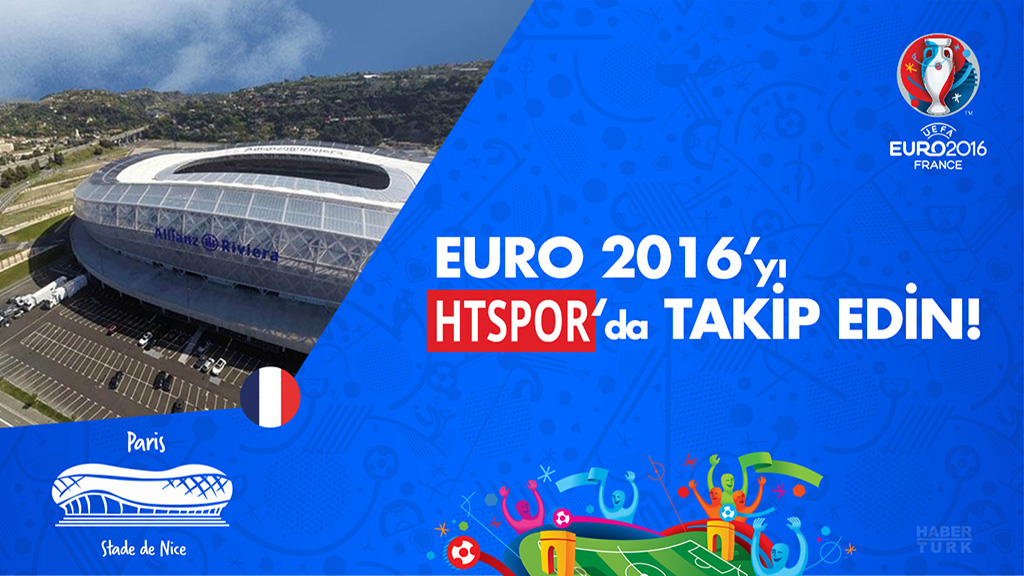Stade de Nice | EURO 2016 | Ht Spor